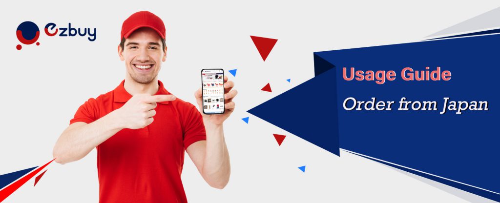 Usage guide to order from Japan