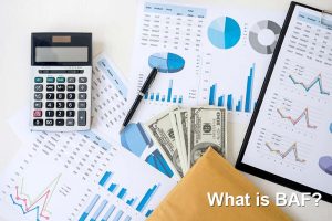 What are BAF and CAF in shipping?